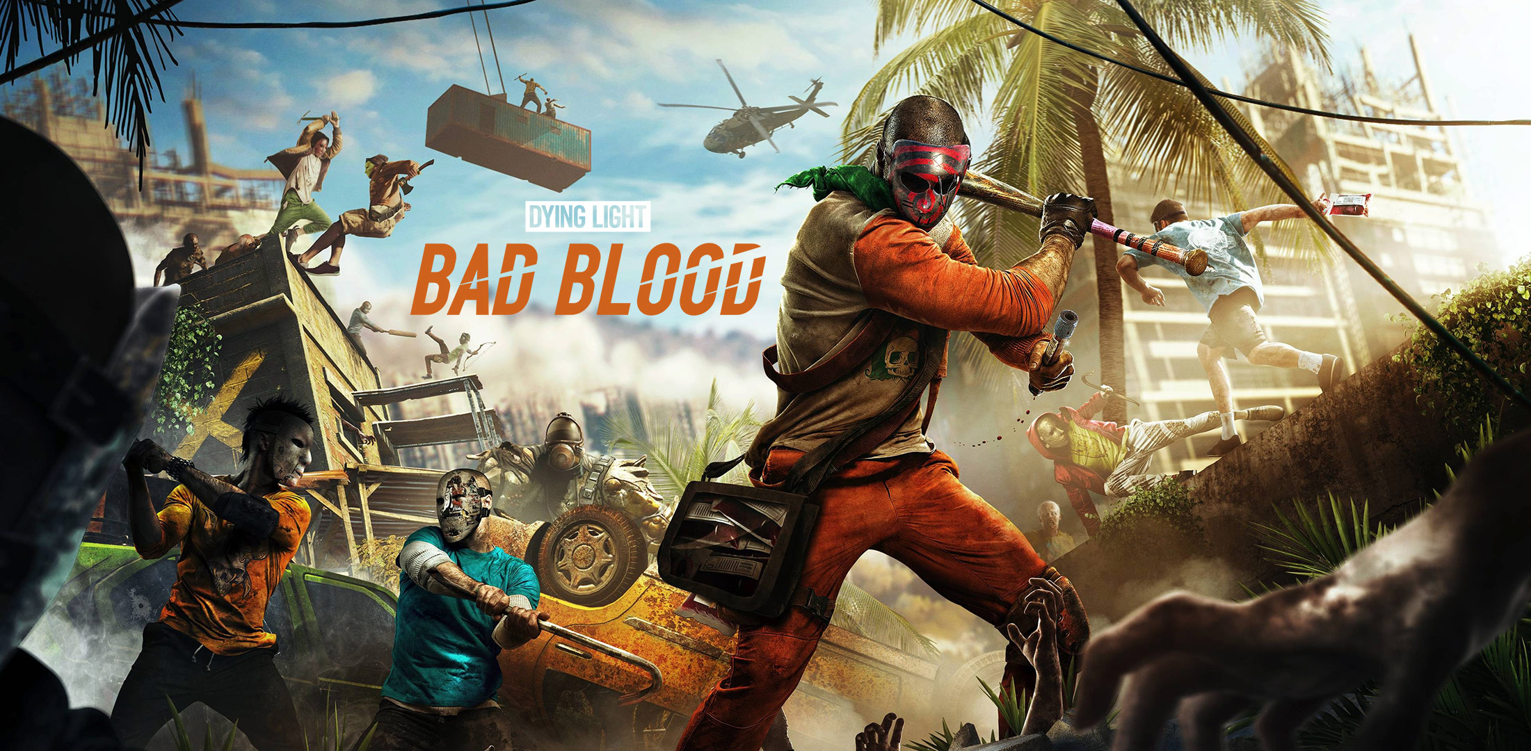 Dying Light: Bad Blood – дата выхода, системные требования, обзор ...