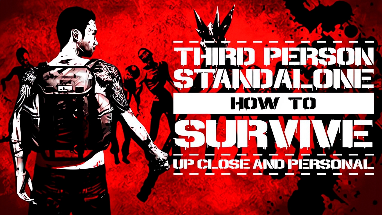 How to Survive: Third Person Standalone – дата выхода, системные требования, обзор, скриншоты ...